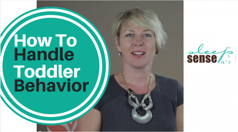 How To Handle Toddler Behavior - The Sleep Sense Program by Dana Obleman